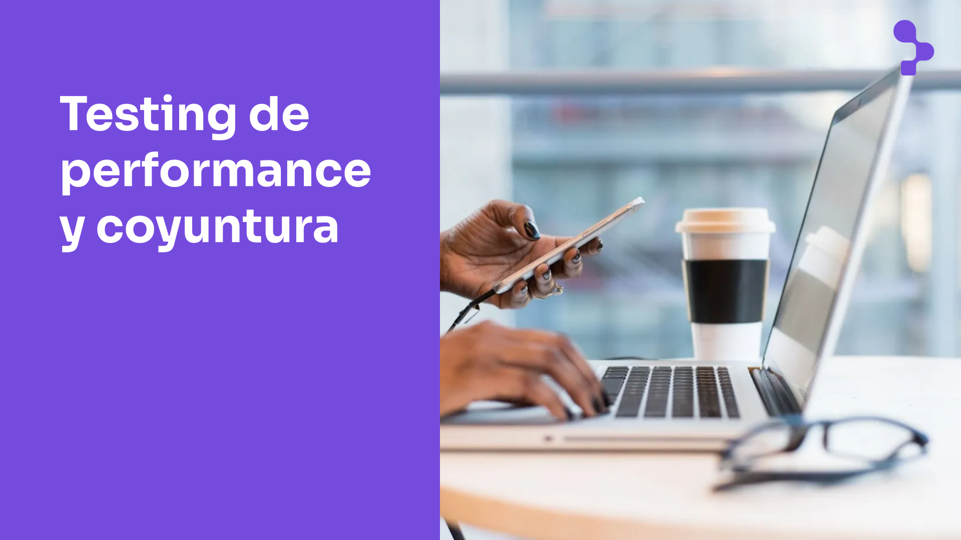 Testing de performance y coyuntura - Abstracta